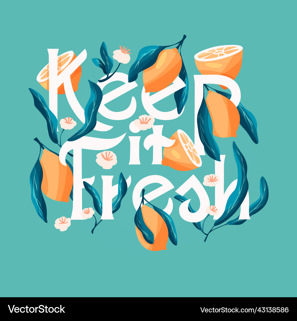 Keep it fresh lettering with lemons Royalty Free Vector