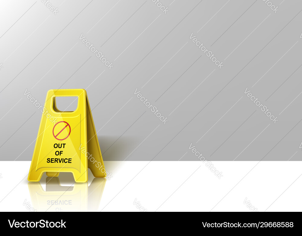 Caution yellow warning sign out service banner Vector Image