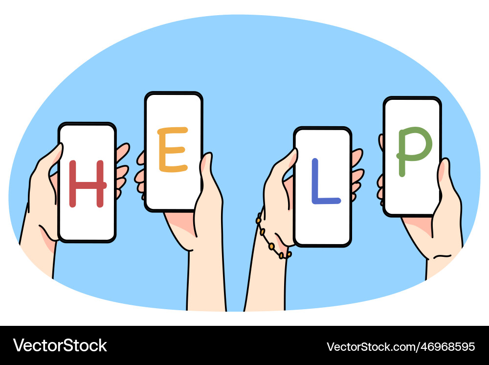 People hands with cellphones ask for help Vector Image