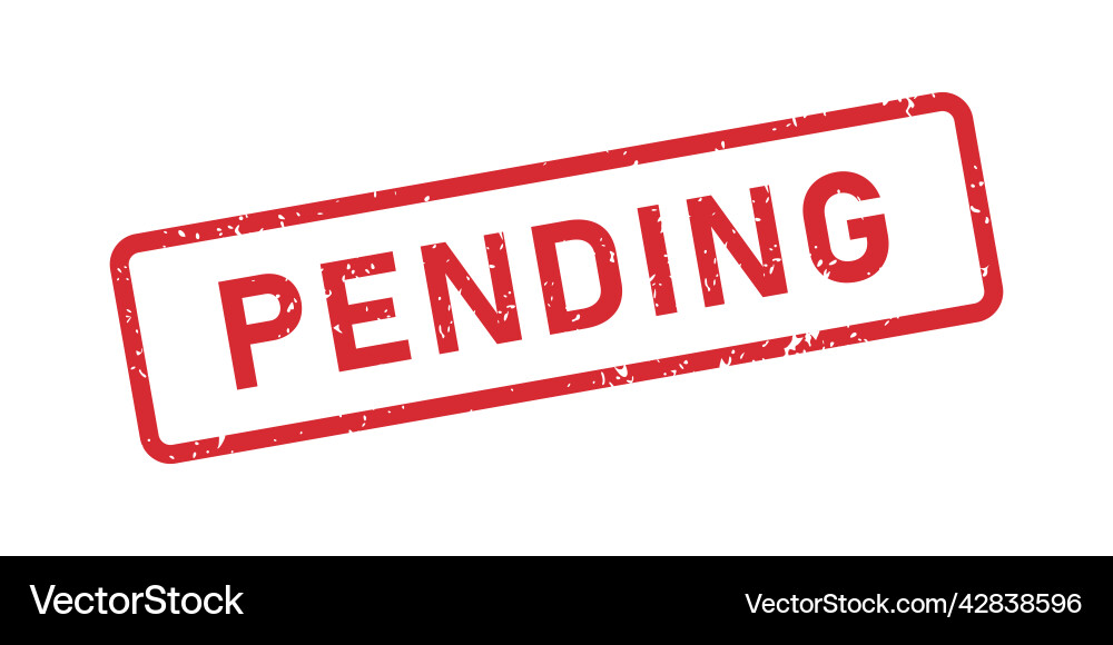 Grunge pending word rubber stamp red sign Vector Image