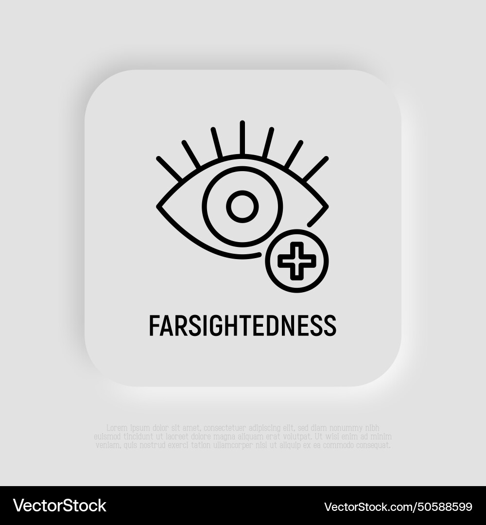 Ophthalmology thin line icon farsightedness Vector Image