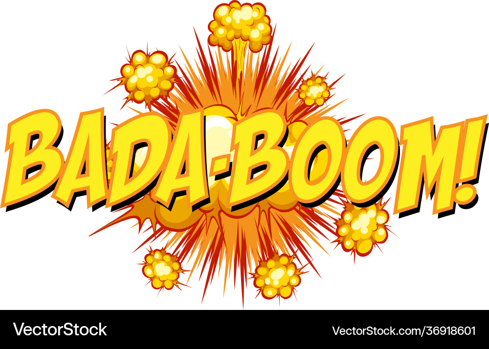 Comic speech bubble with bada-boom text Royalty Free Vector