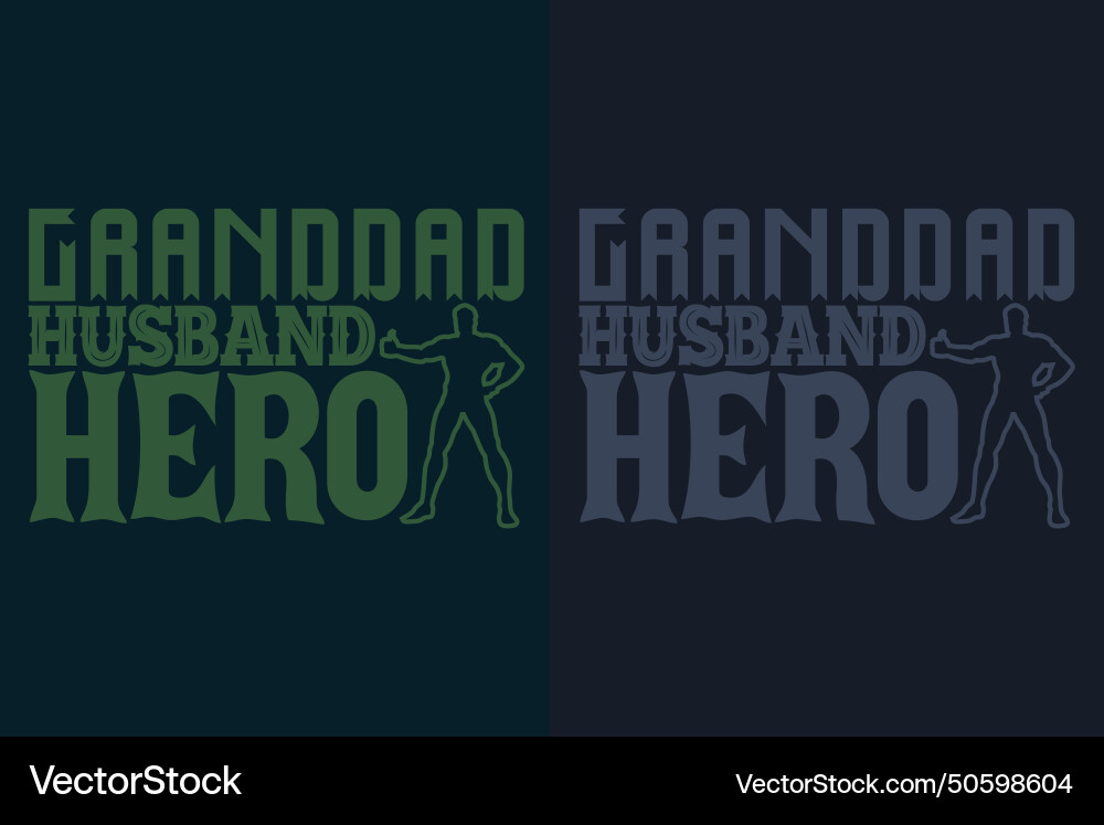Grandad husband hero Royalty Free Vector Image