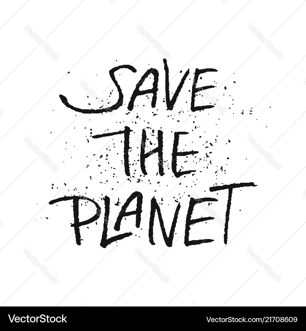 Save the planet handwritten lettering Royalty Free Vector