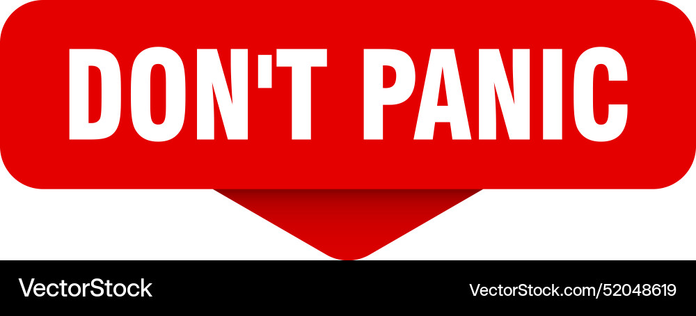 Dont panic sticker sign on transparent Royalty Free Vector