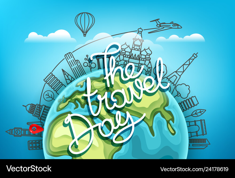 Travel day destination concept Royalty Free Vector Image