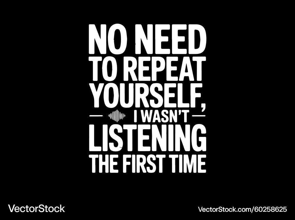 Don't Repeat Yourself – Royalty-Free Vector | VectorStock