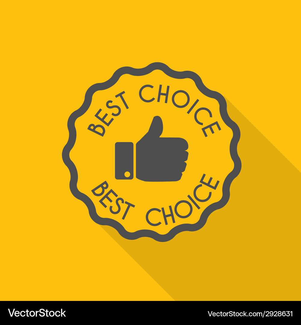 Best choice Royalty Free Vector Image - VectorStock