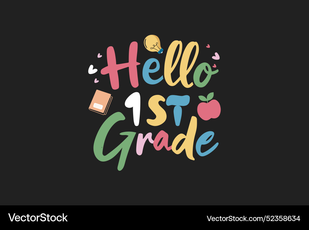 First Grade T-Shirt - Hello Kids! Royalty Free Vector Image