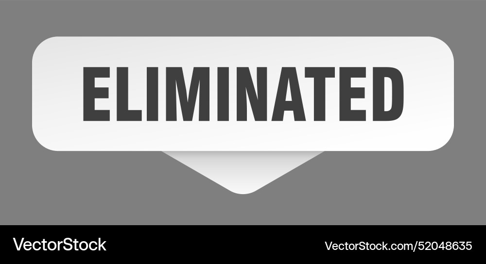 Eliminated sticker sign isolated Royalty Free Vector Image