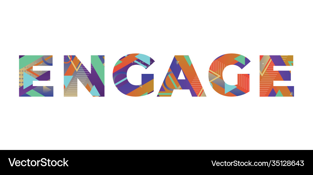 Engage concept retro colorful word art Royalty Free Vector