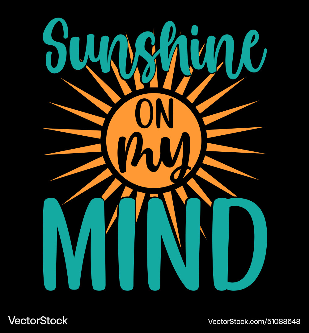 Sunshine-on-my-mind-t-shirt-design-30 Royalty Free Vector