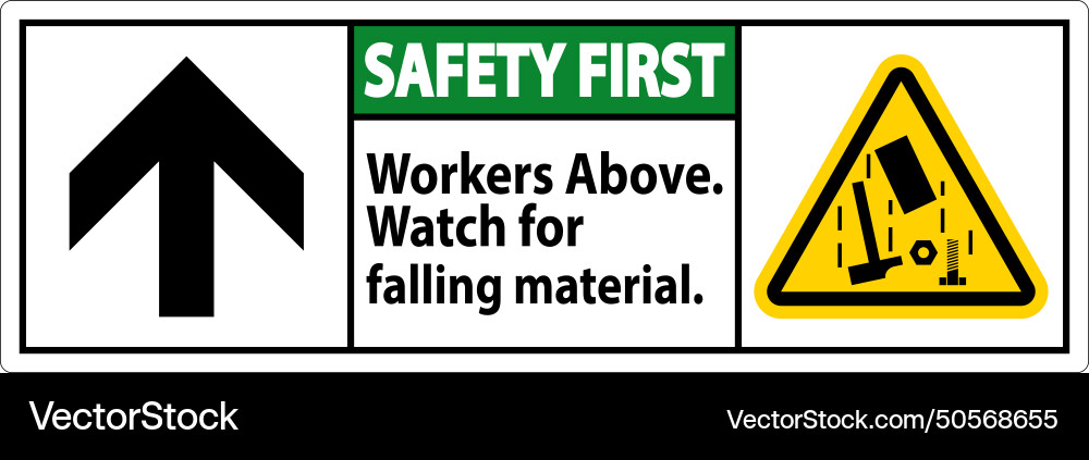 Safety first sign workers above falling material Vector Image