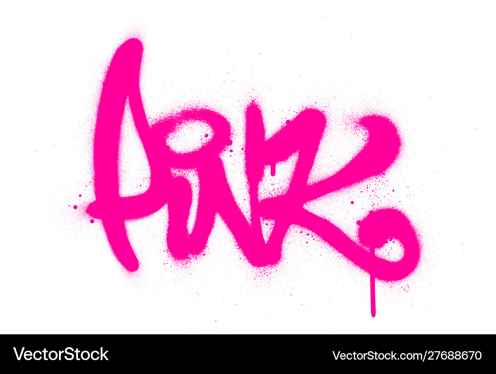 Graffiti pink word sprayed in black over white Vector Image