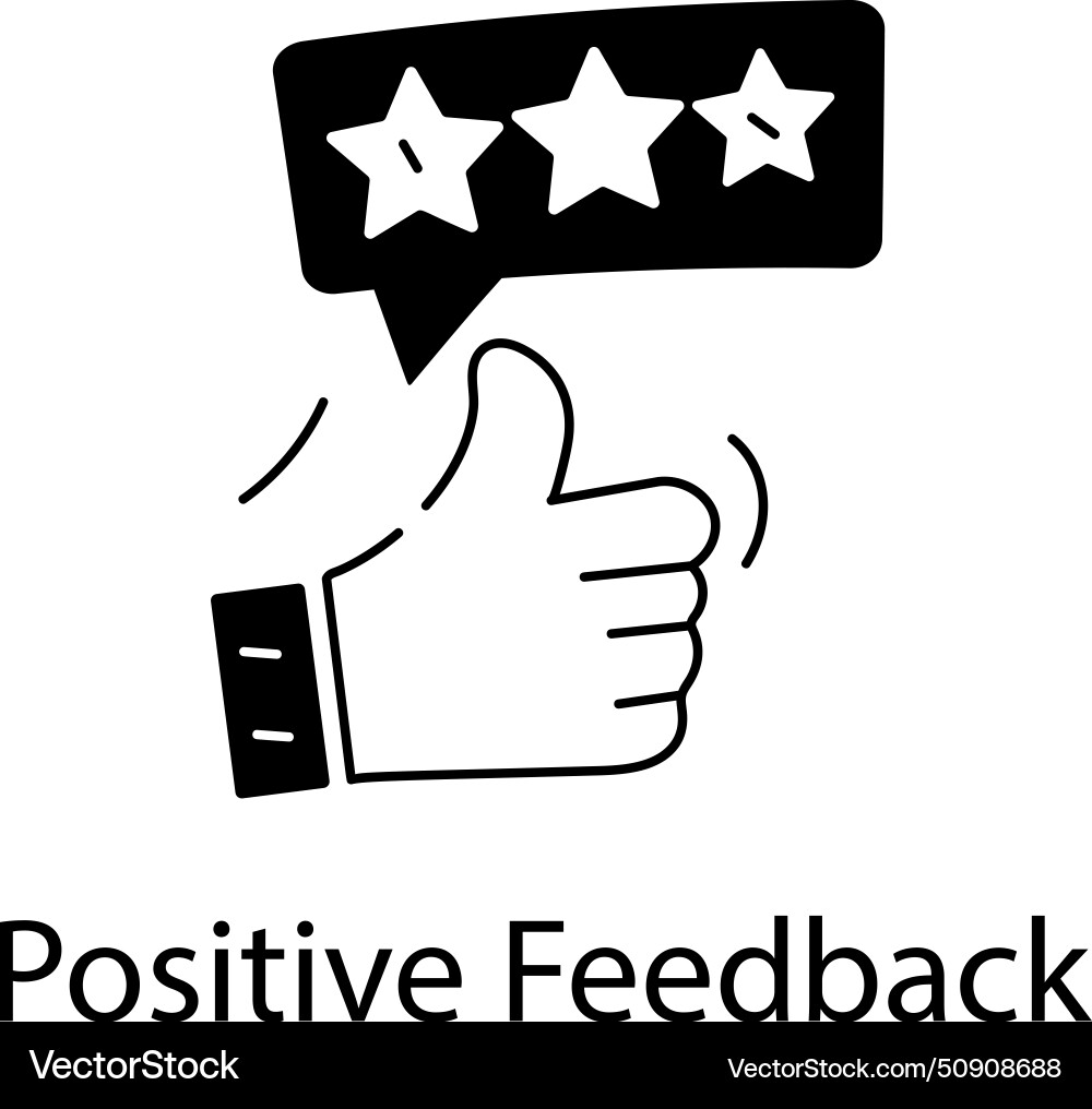 Positive feedback Royalty Free Vector Image - VectorStock