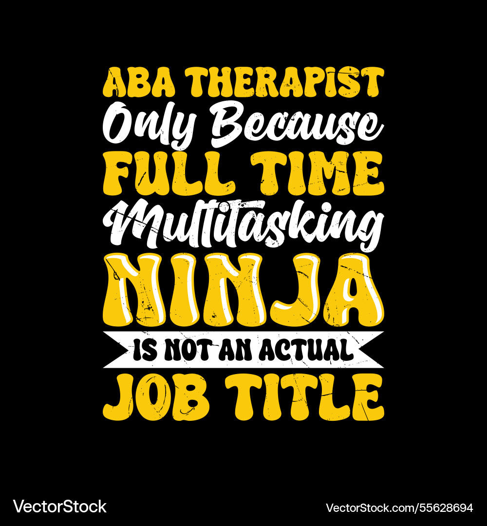 Vintage behavior therapist t-shirt design Vector Image