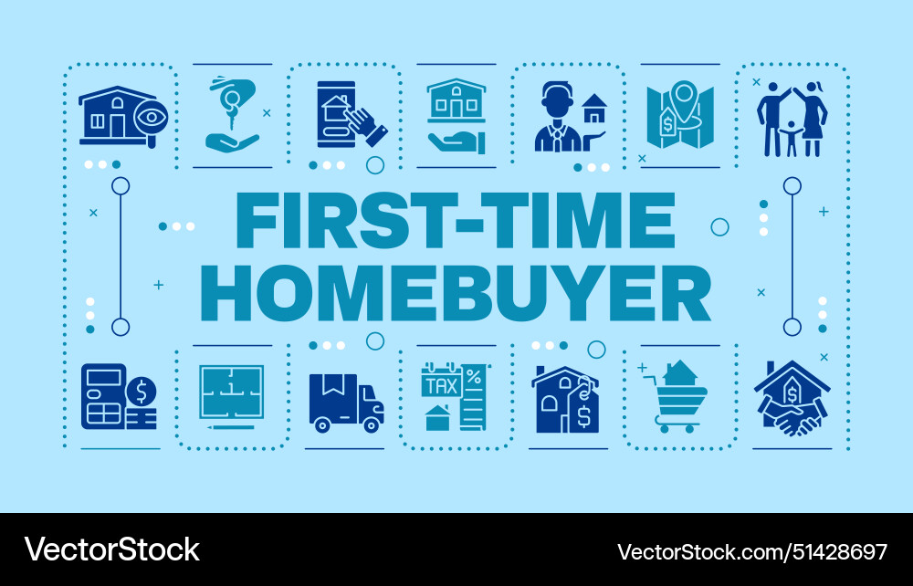 First-time home buyer blue word concept Royalty Free Vector