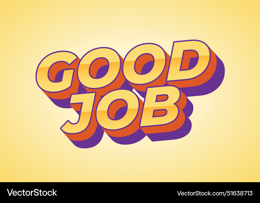 Good job text effect in 3d style and colors Vector Image