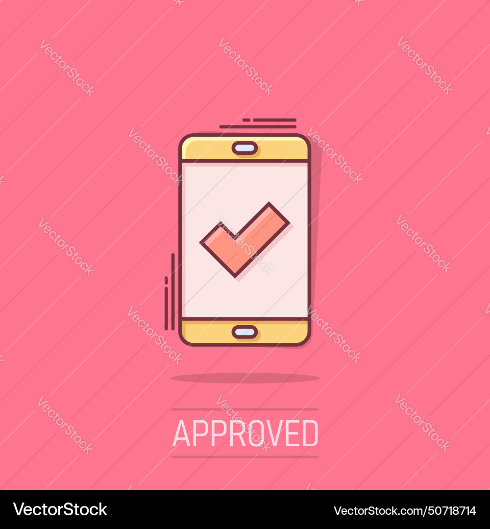 Phone check mark icon in comic style smartphone Vector Image
