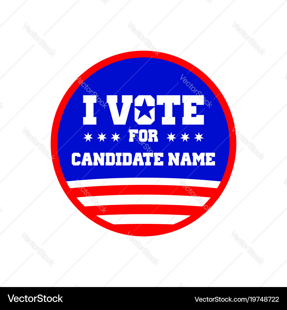 I vote for candidate name pin graphic design Vector Image