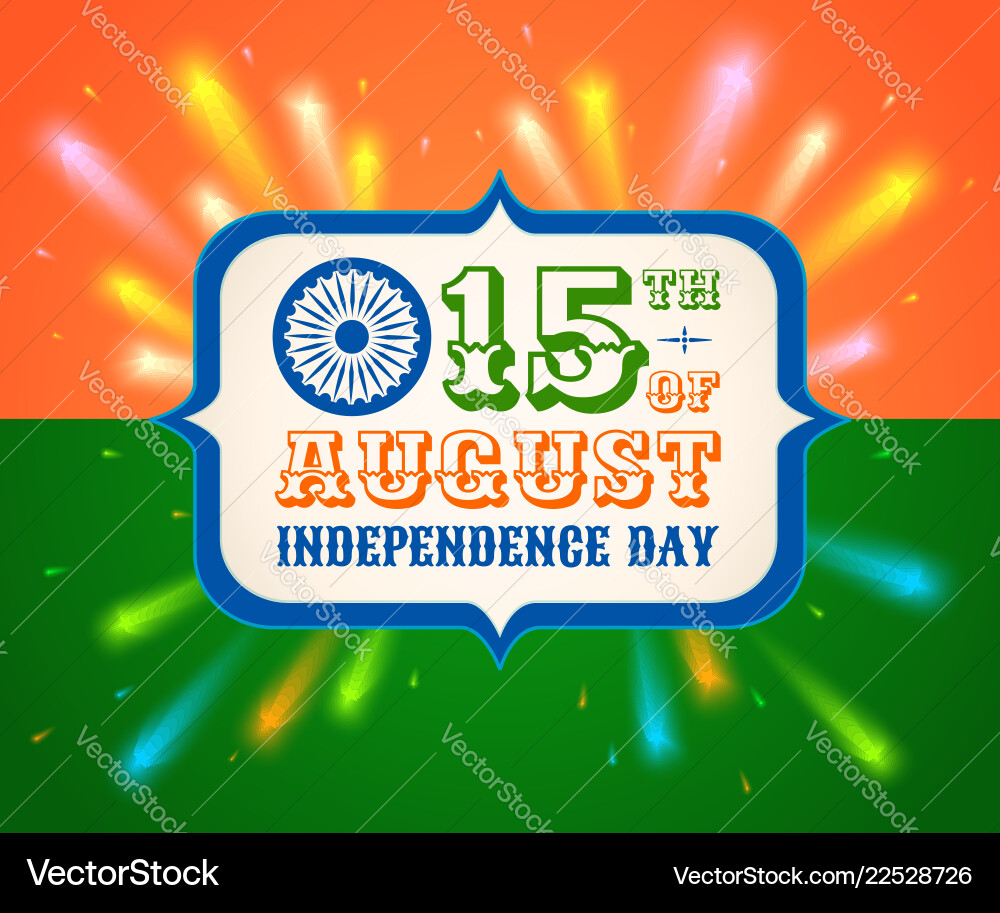 Ndia independence day Royalty Free Vector Image