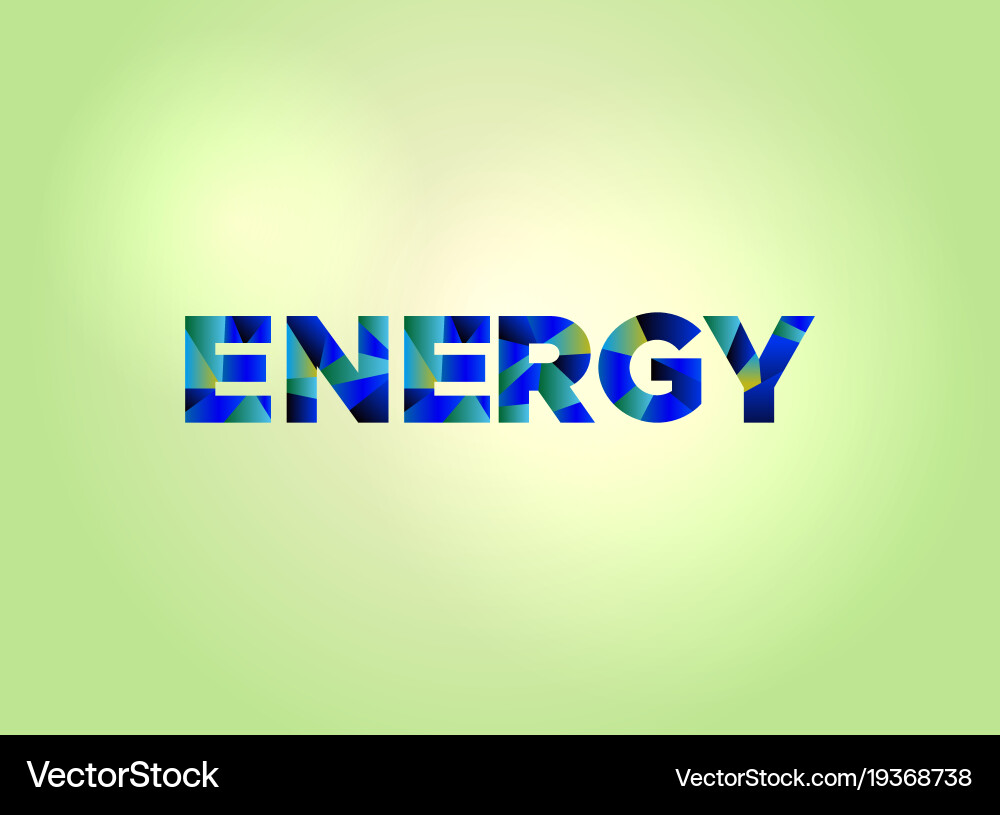 Energy concept colorful word art Royalty Free Vector Image