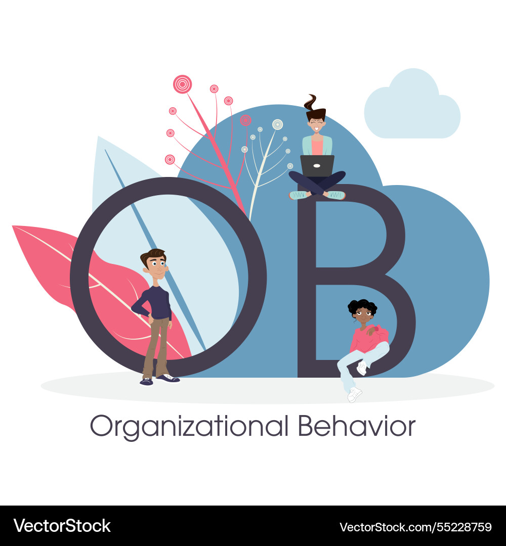 Organizational behavior Royalty Free Vector Image