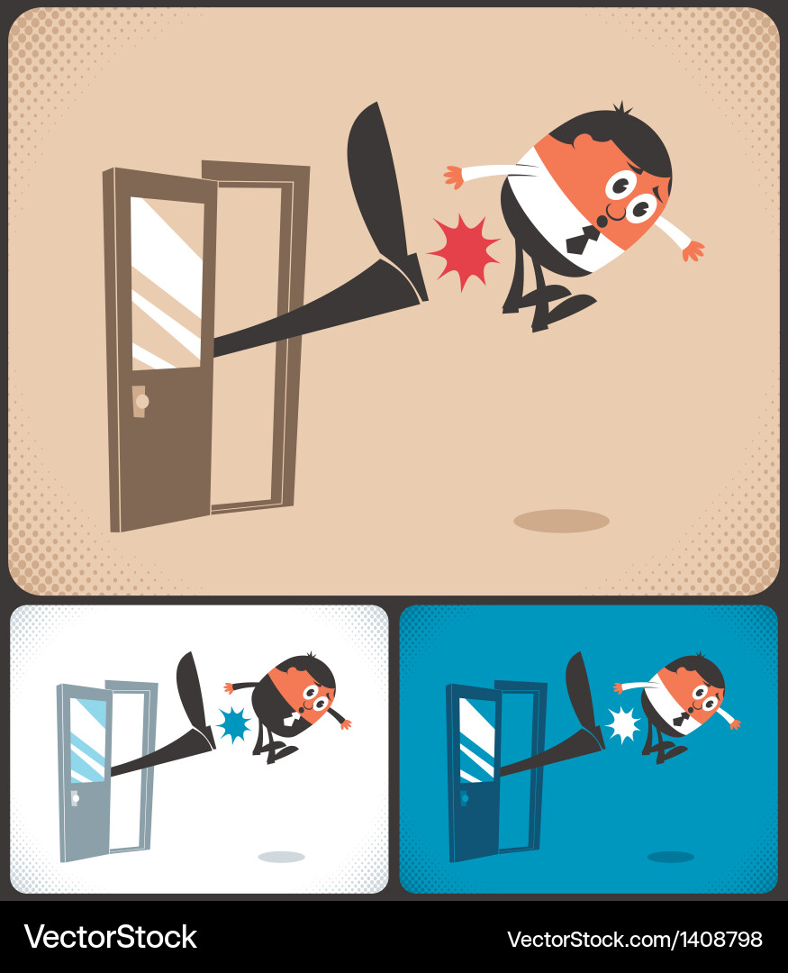 Kicked out Royalty Free Vector Image - VectorStock