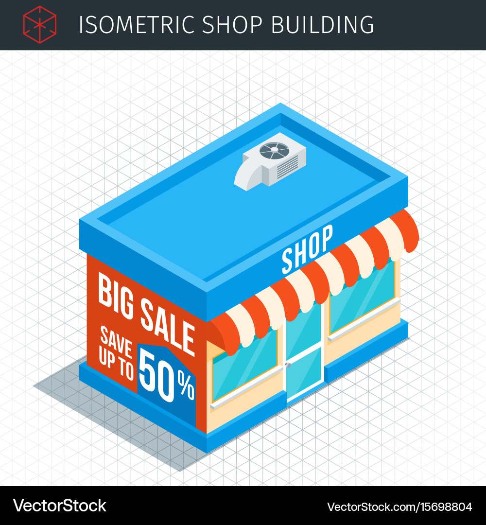 Isometric store building Royalty Free Vector Image