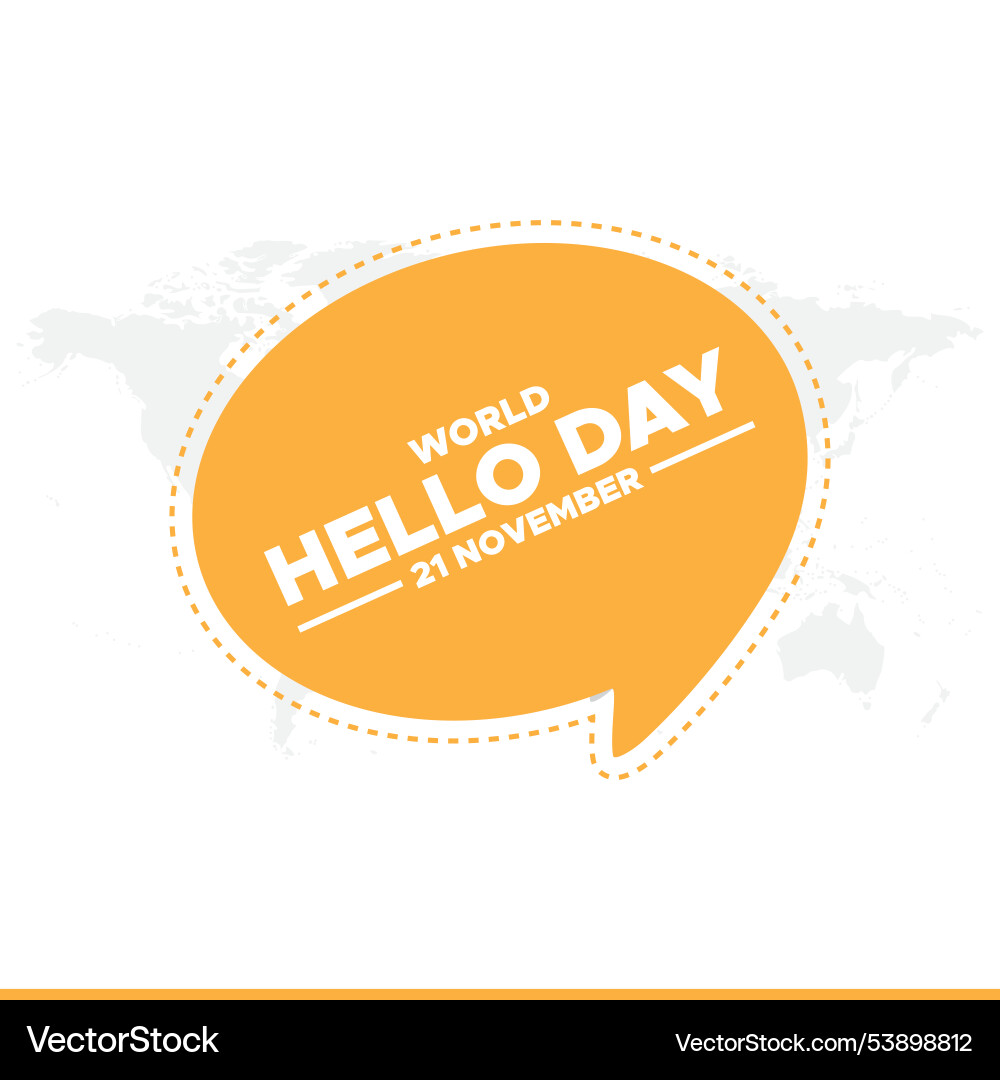 World hello day Royalty Free Vector Image - VectorStock