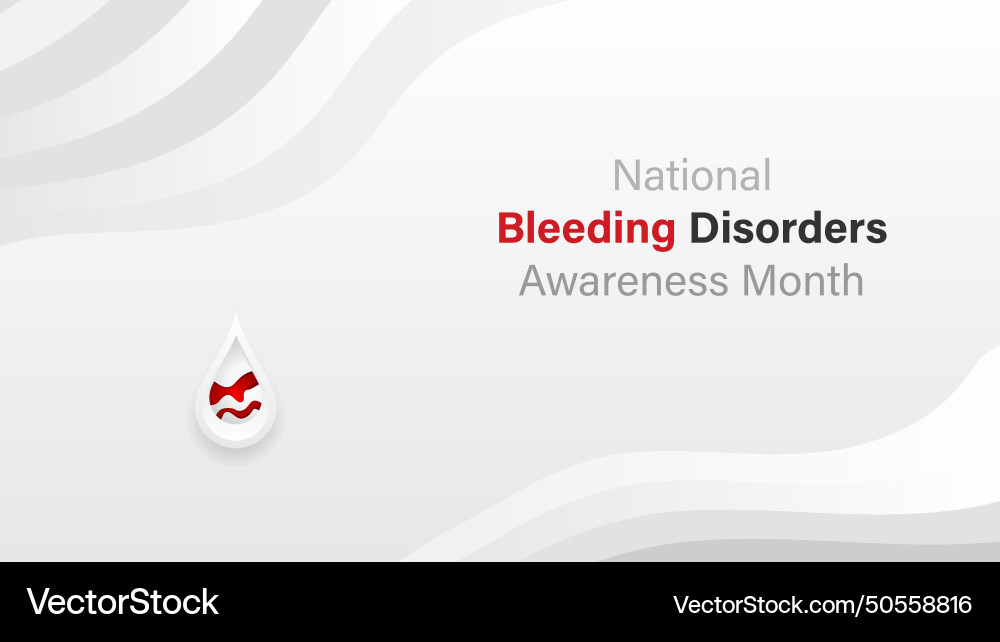 National bleeding disorders awareness month Vector Image