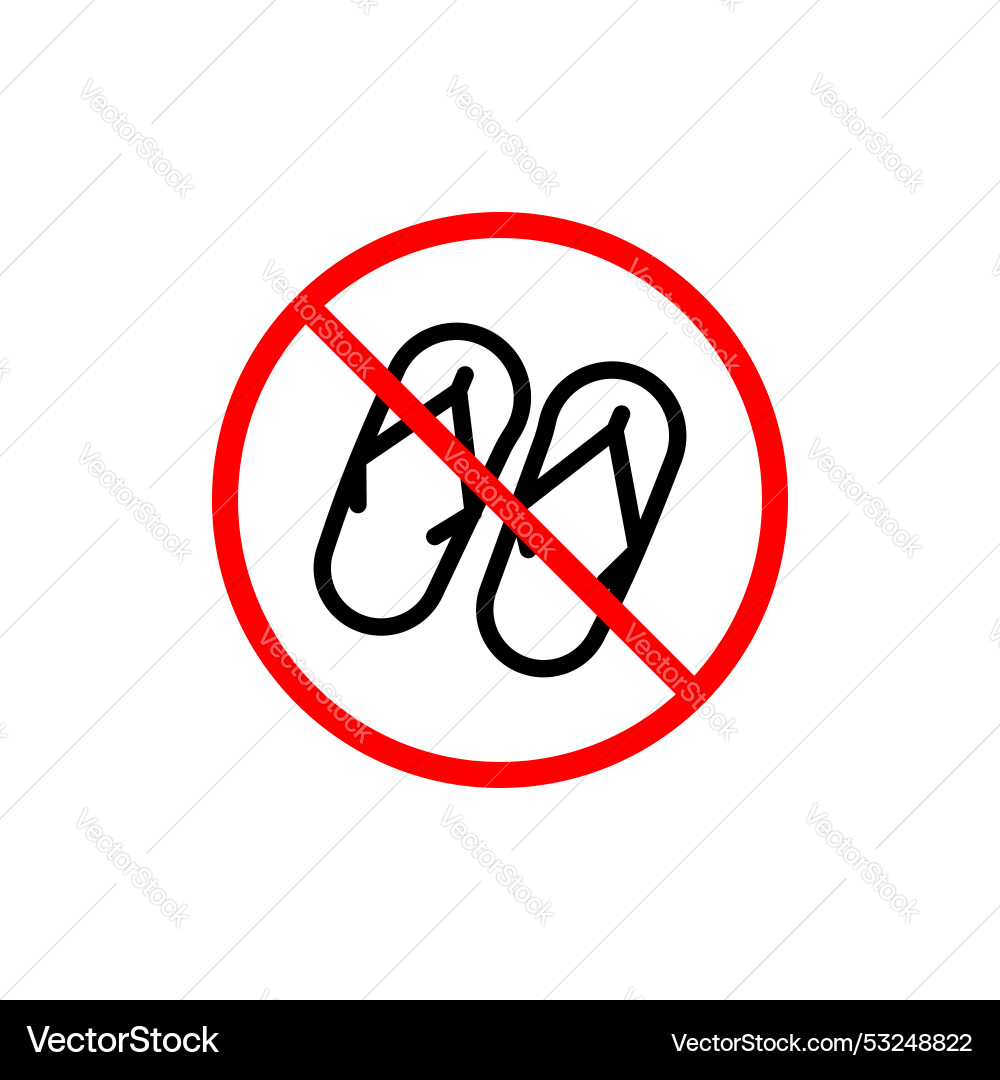 No sandals sign slipper not allowed symbol off Vector Image