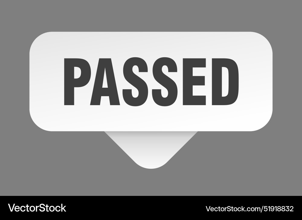 Passed sticker sign isolated on gray Royalty Free Vector