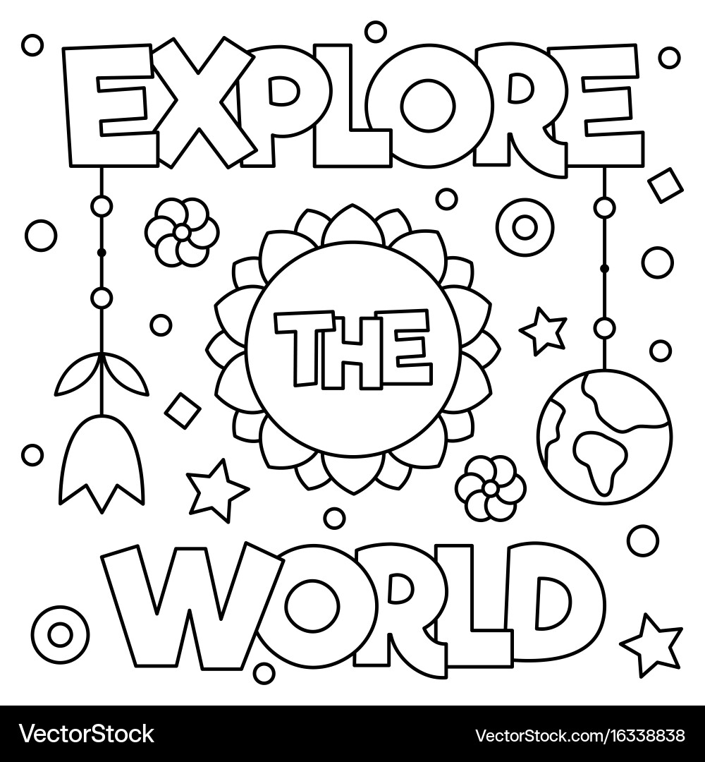 Explore the world coloring page Royalty Free Vector Image