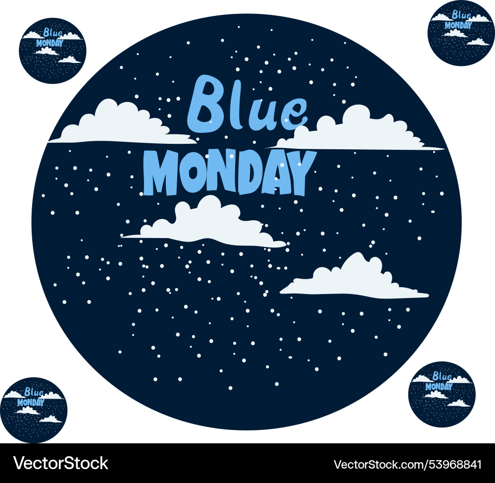 Blue monday Royalty Free Vector Image - VectorStock