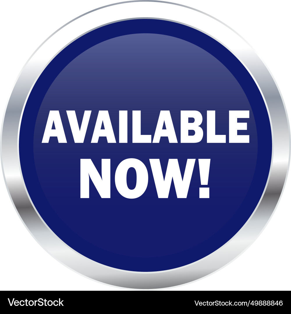 Available now button sign Royalty Free Vector Image