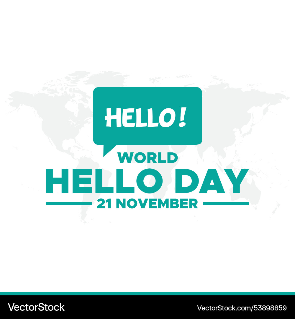 World hello day Royalty Free Vector Image - VectorStock