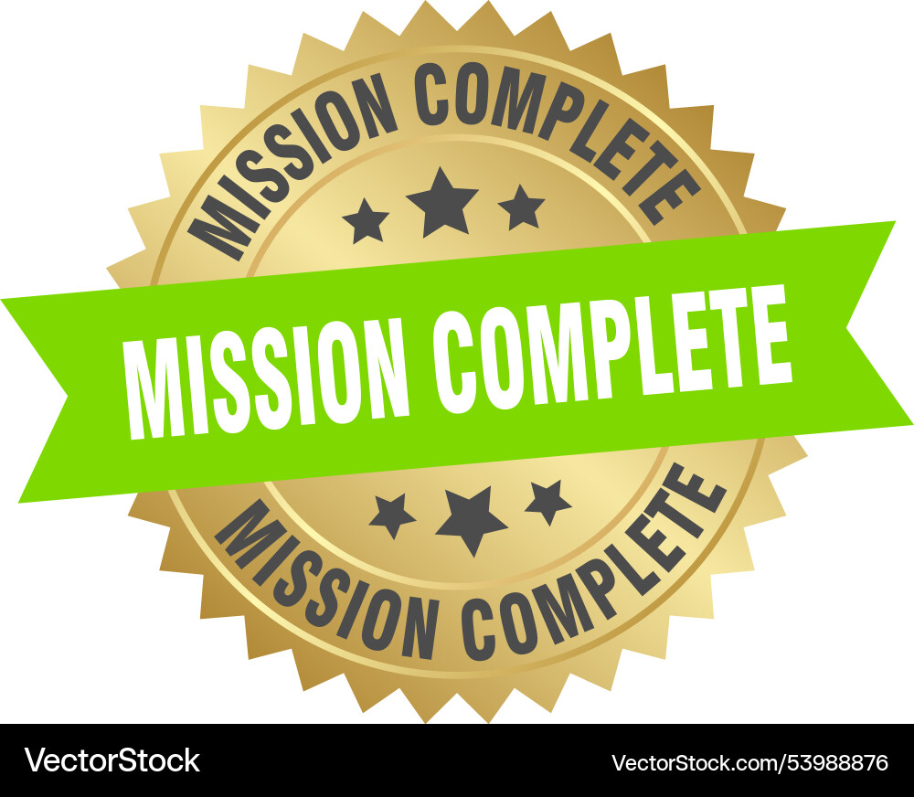 Mission complete round green Royalty Free Vector Image