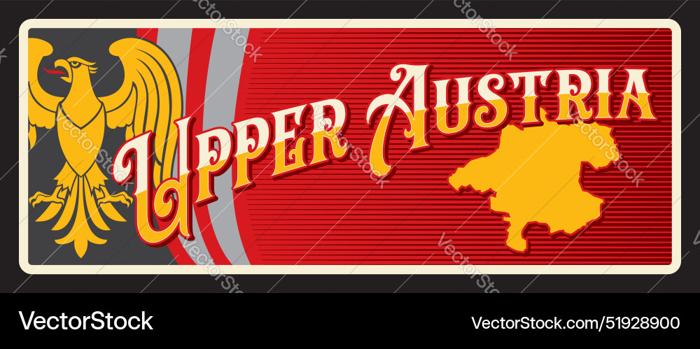 Upper austria land austrian region tin plate Vector Image