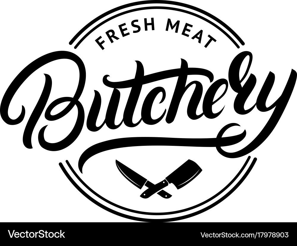 Butchery hand written lettering logo Royalty Free Vector