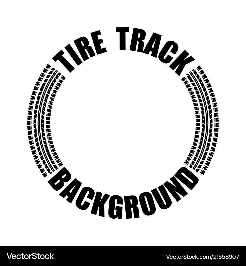 Tire track text circle Royalty Free Vector Image