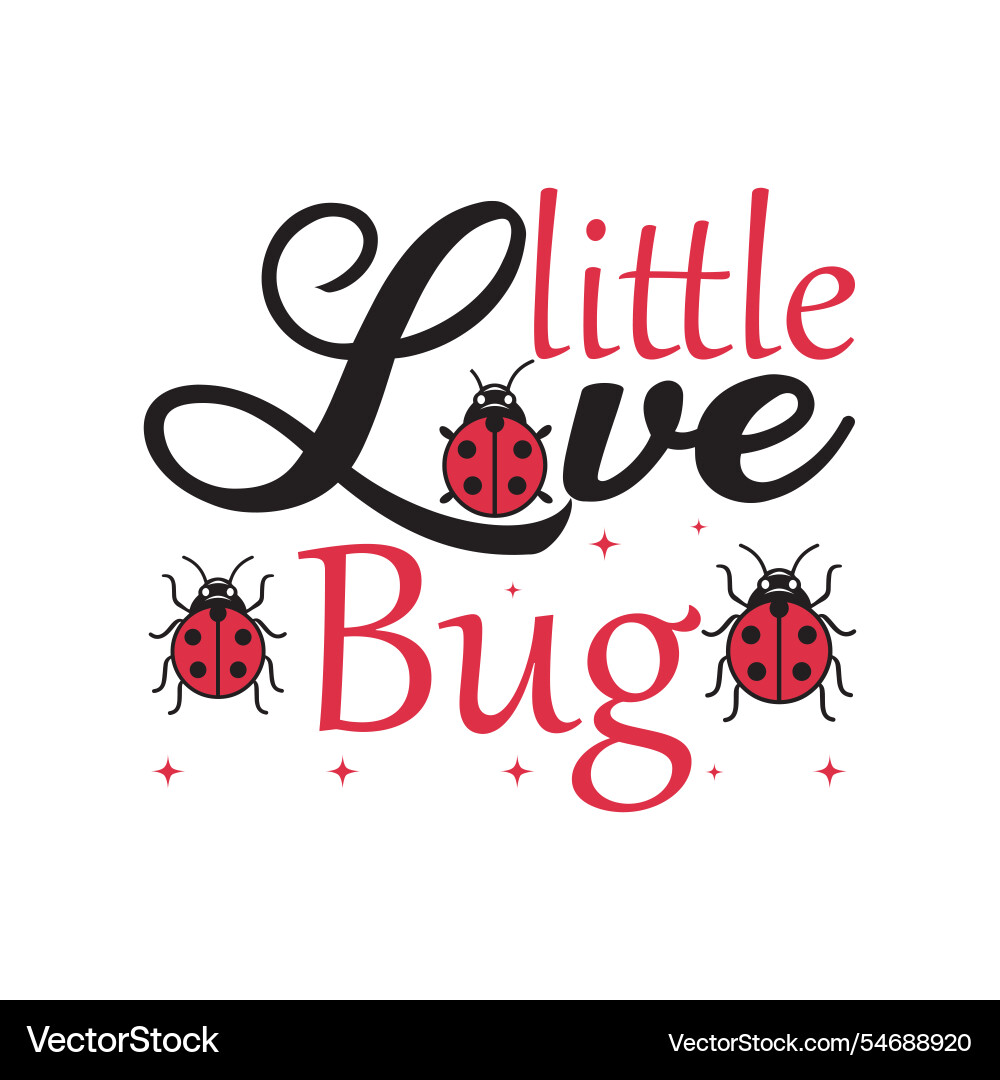 Little love bug - valentine typography Royalty Free Vector