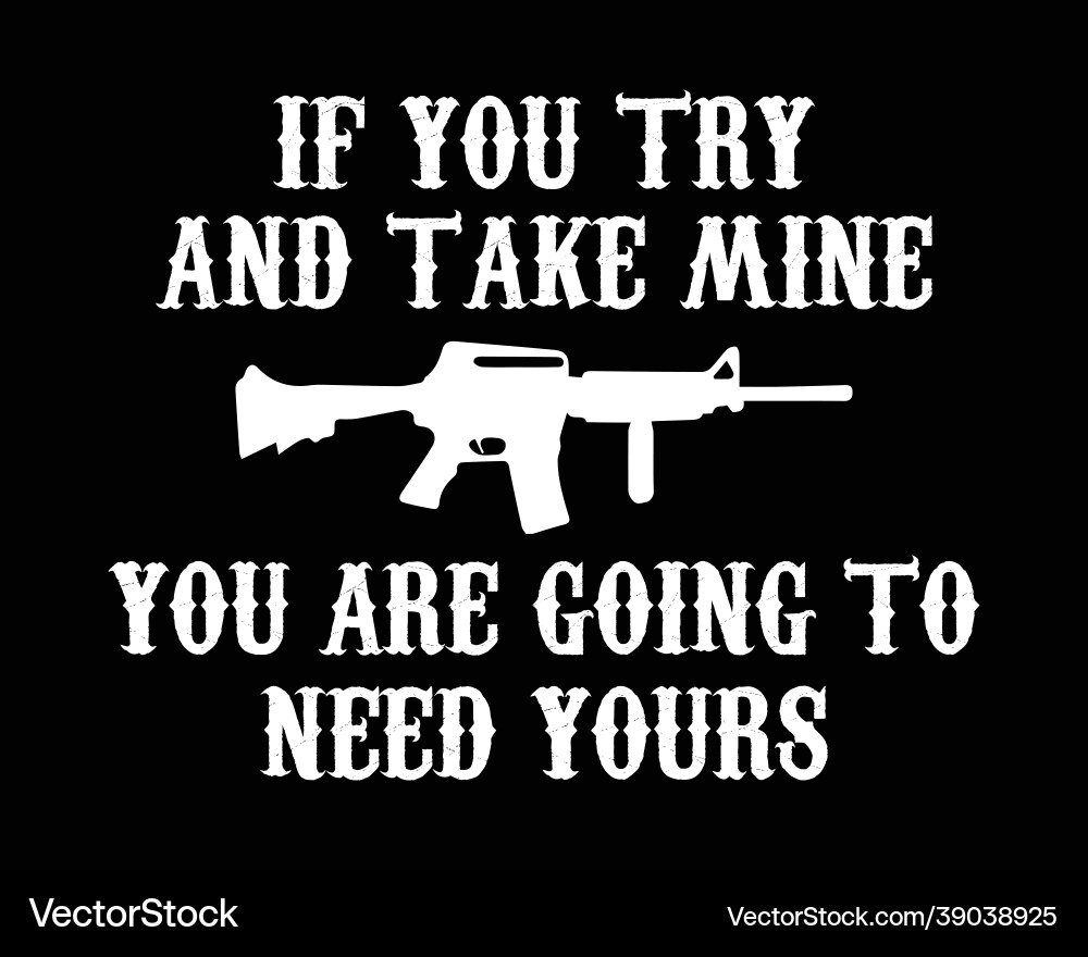 Gun quote Royalty Free Vector Image - VectorStock