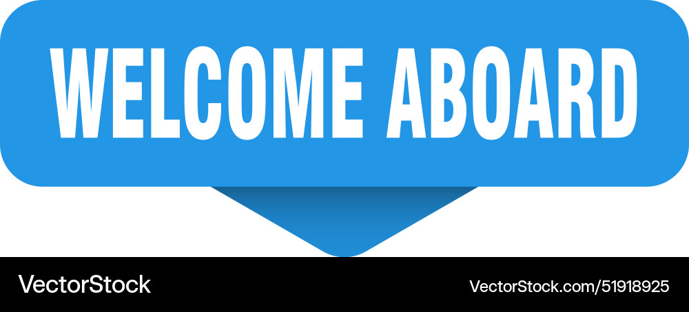 Welcome aboard sticker sign Royalty Free Vector Image