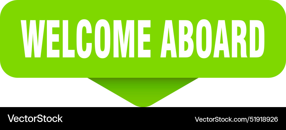 Welcome aboard sticker sign Royalty Free Vector Image
