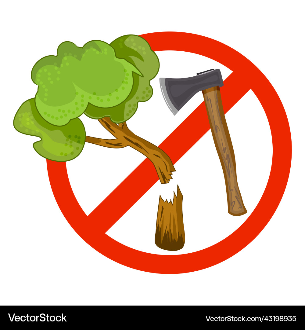 Dont cut down woodland sign Royalty Free Vector Image