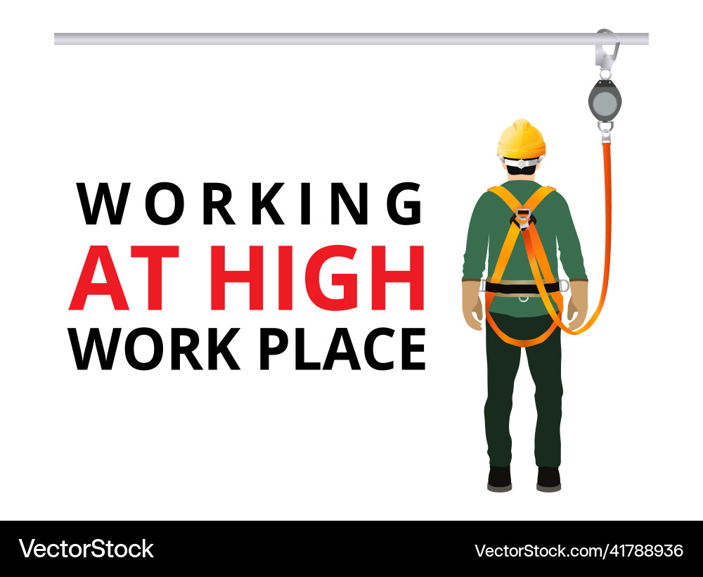 Fall protection working at high work place Vector Image
