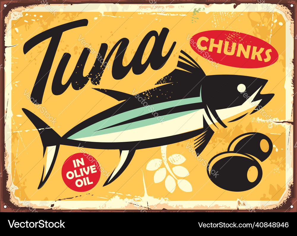 Canned tuna chunks retro sign poster Royalty Free Vector
