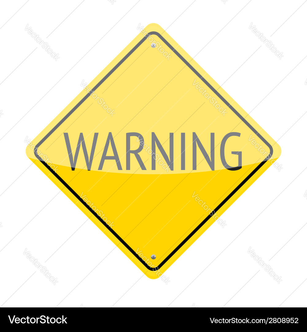 Warning sign Royalty Free Vector Image - VectorStock