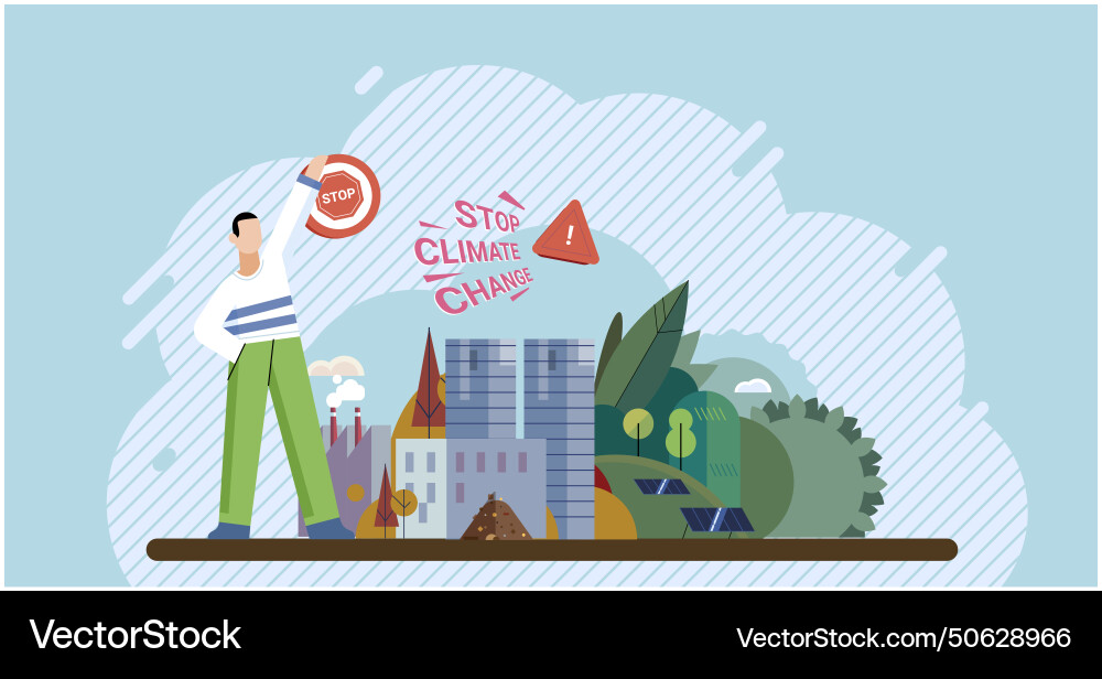 Climate change save the planet we must take Vector Image